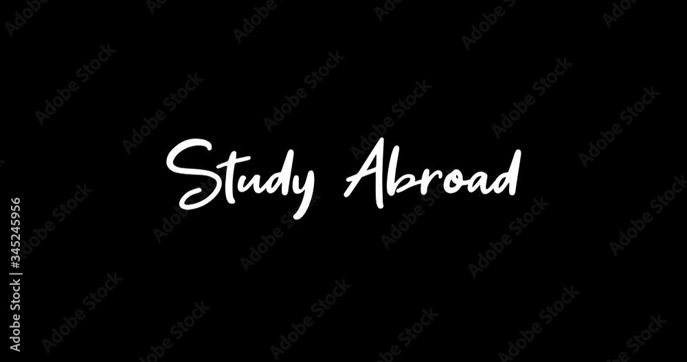 Study Abroad White Color Cursive Font Transition on Green Background ...