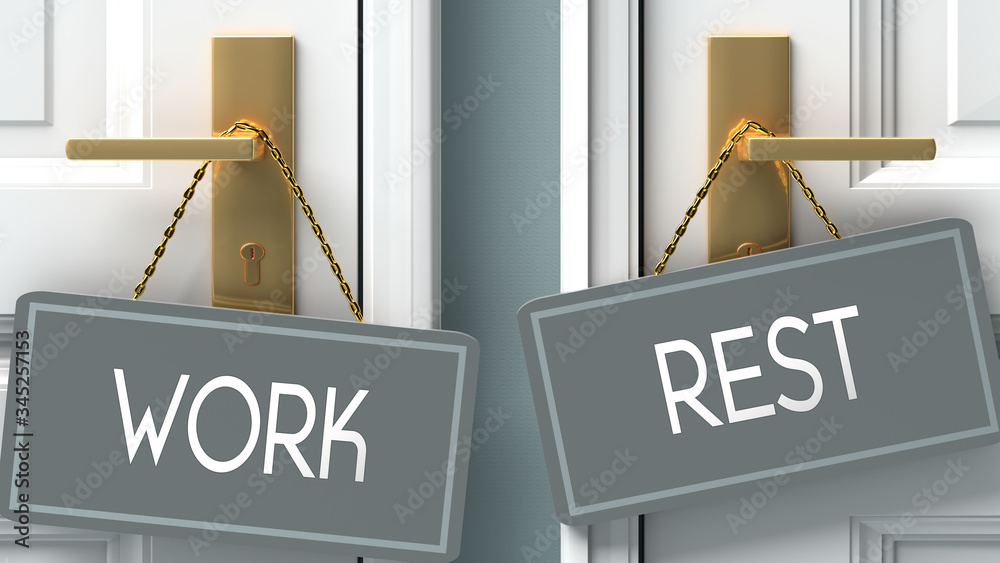 rest or work as a choice in life - pictured as words work, rest on ...