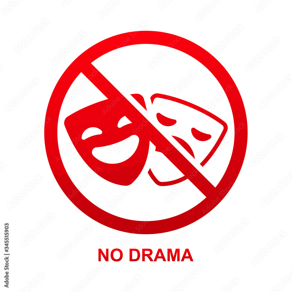 No drama sign isolated on white background vector illustration. Stock ...