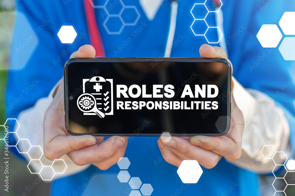 Roles and responsibilities Medical Professional Teamwork Concept. Role ...
