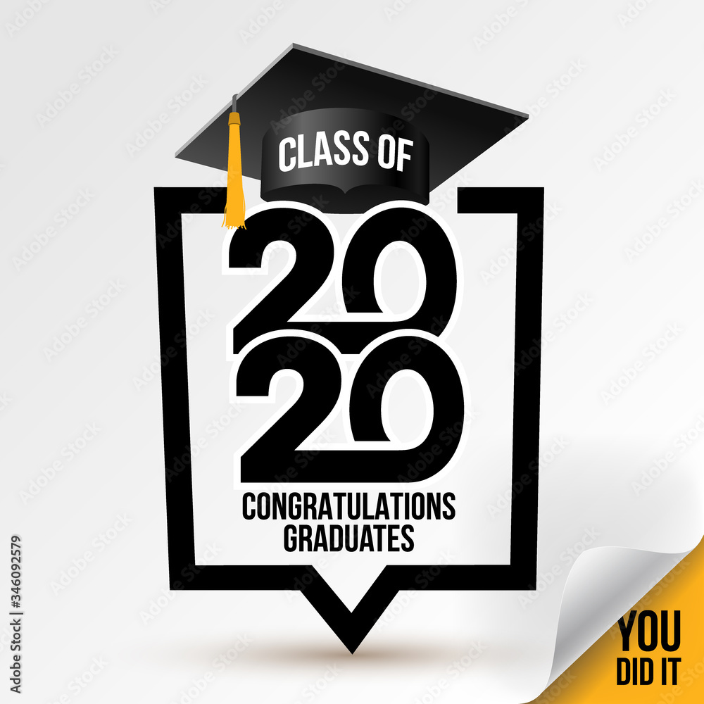 Logo class of 2020. Congrats Graduation. Lettering Graduation, You did ...