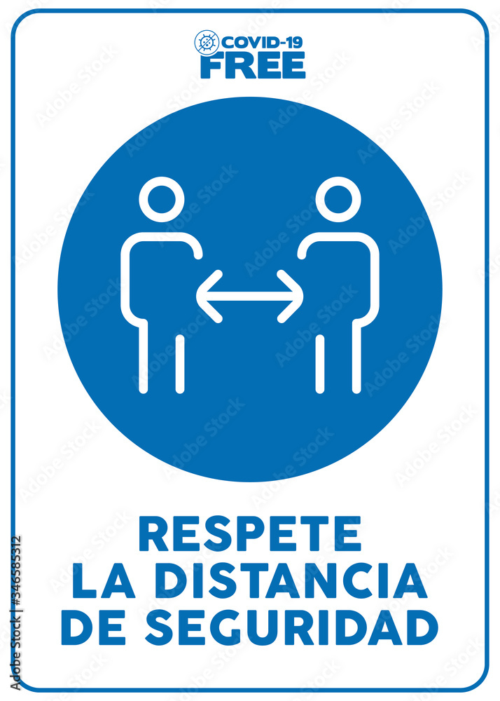 Keep safe distance written in Spanish. Covid-19 free zone poster. Signs ...