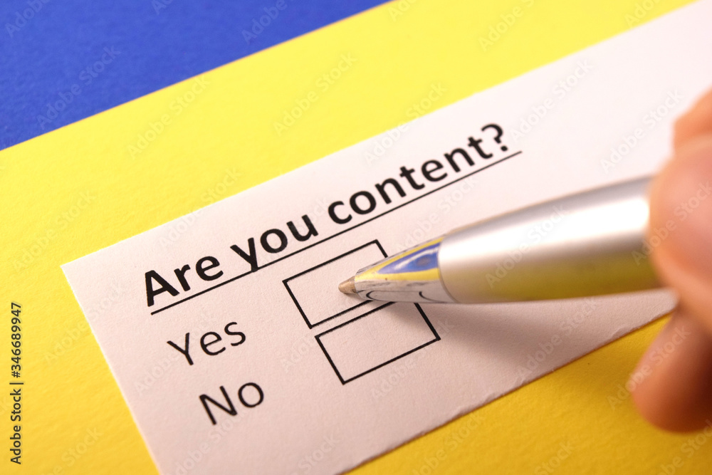 Are you content? Yes or no? Stock Photo | Adobe Stock