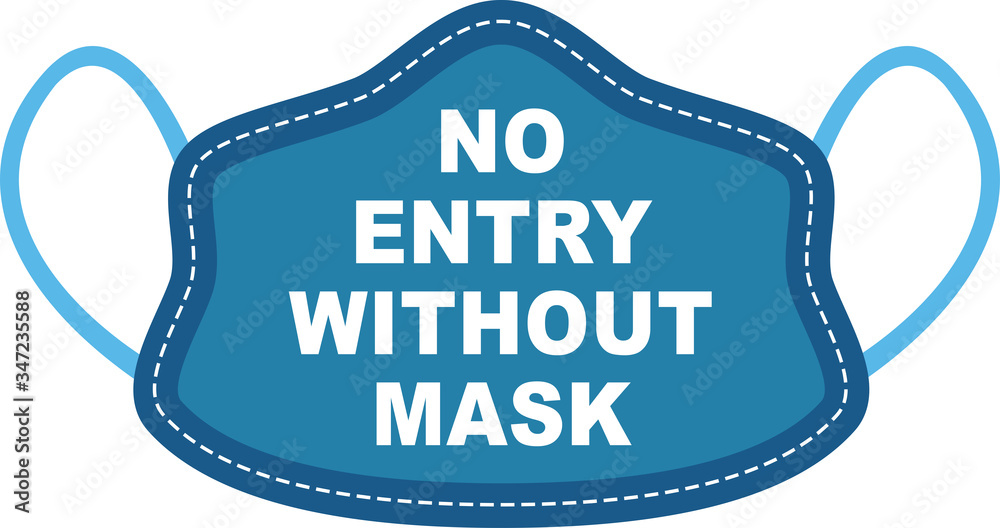 Coronavirus Pandemic Medical Mask sign COVID-19 prevention. Wear a mask ...