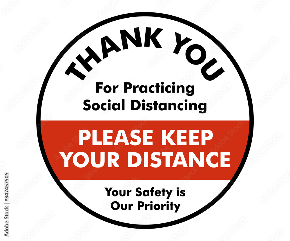Thank you for practising social distancing, keep your distance to stop ...