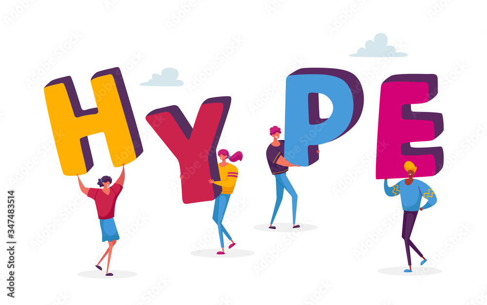 Tiny Male and Female Characters Holding Huge Letters Making Word Hype ...
