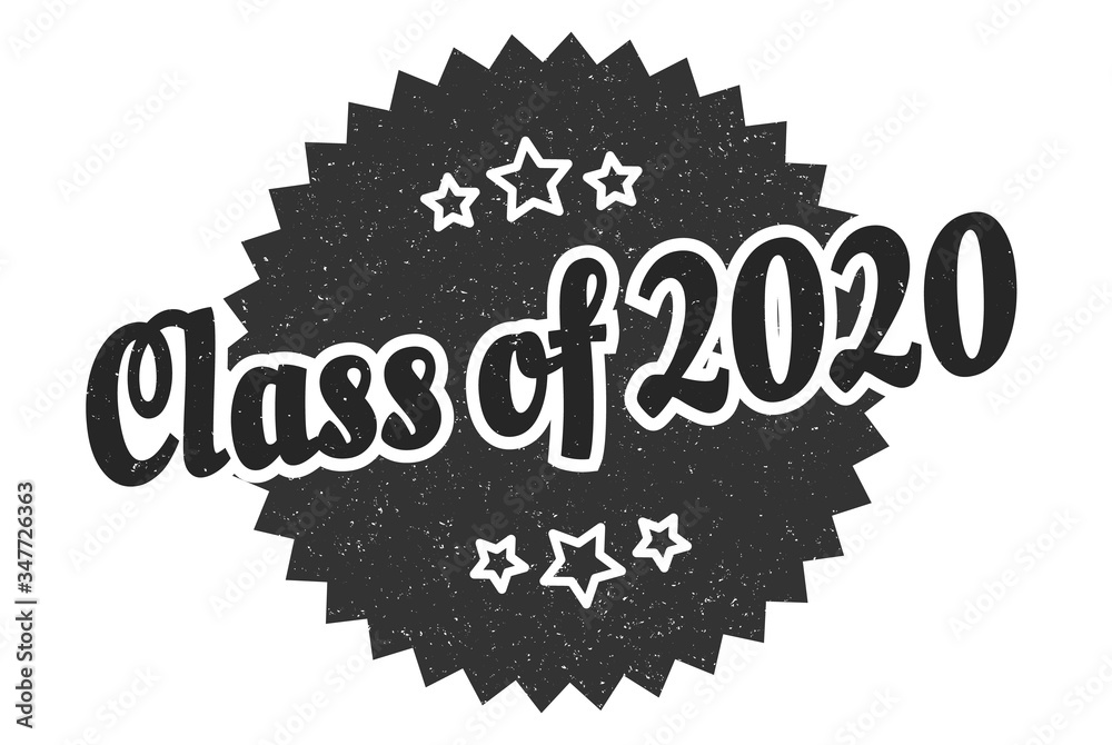 class of 2020 sign. class of 2020 round vintage retro label. class of ...
