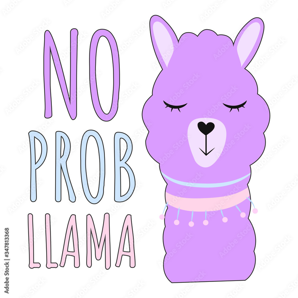 Cute cartoon purple llama. No problems. No probllama. Flat vector ...