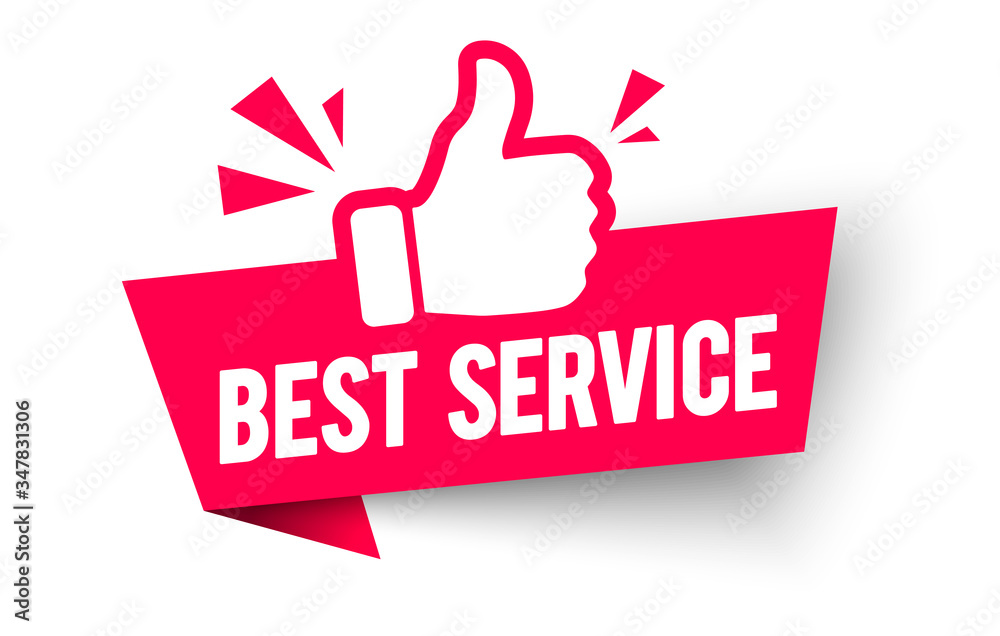 Vector Illustration Best Service Label. Modern Web Banner With Thumbs ...