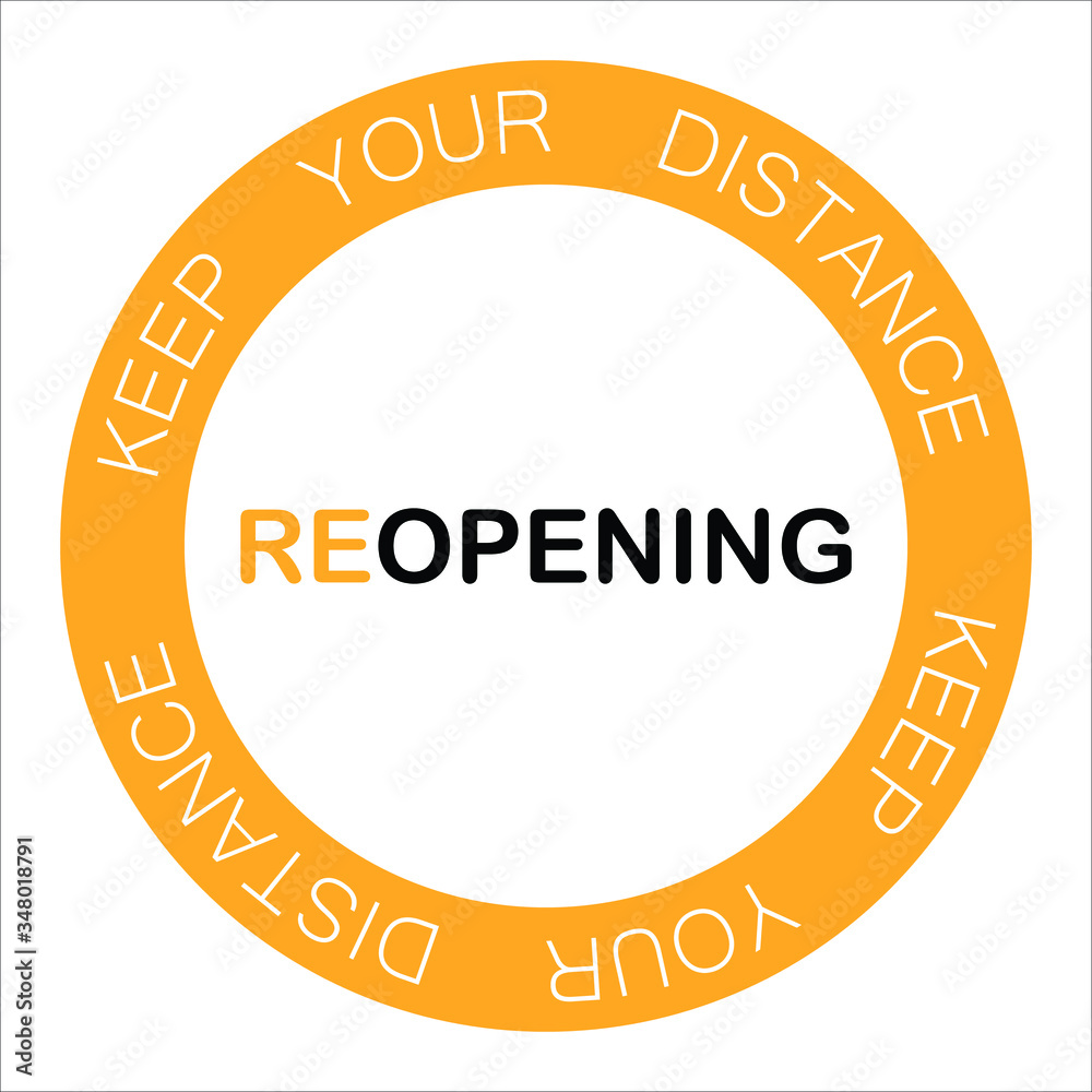 Reopening, Keep your distance sticker sign for post covid-19 ...
