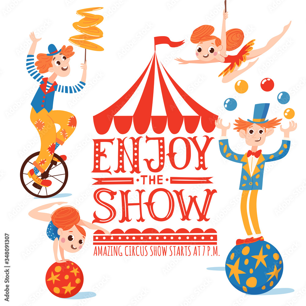 Enjoy the show circus vector poster with lettering and cartoon cute ...