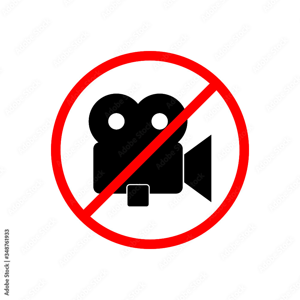 No recording red prohibition sign. No video sign. No video camera ...