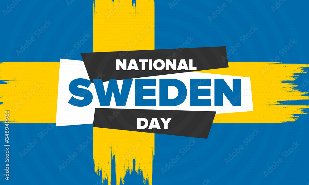 Sweden National Day. Celebrated annually on June 6 in Sweden. Happy ...