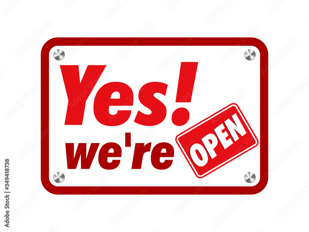 Yes We're Open, Yes We're Open Sign vector design Stock Vector | Adobe ...