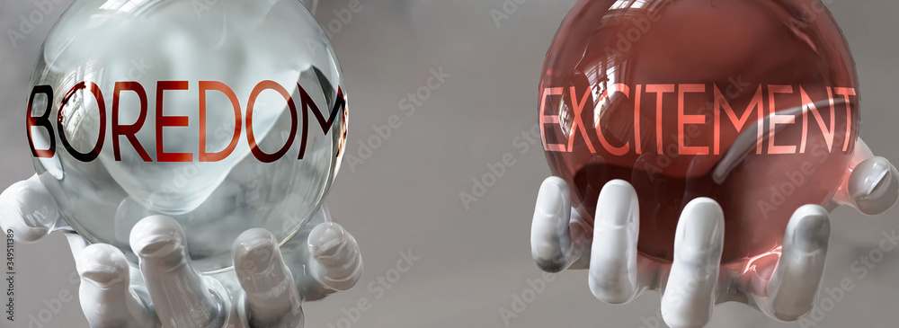 excitement and boredom in a balanced life - pictured as words ...