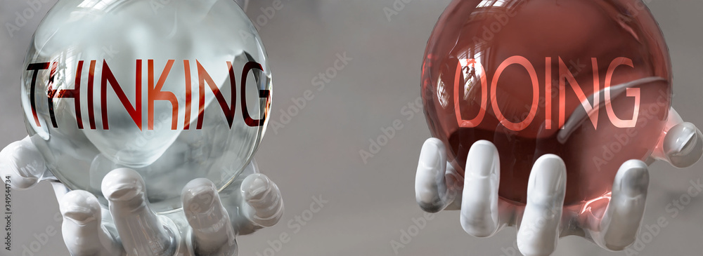 doing and thinking in a balanced life - pictured as words doing ...