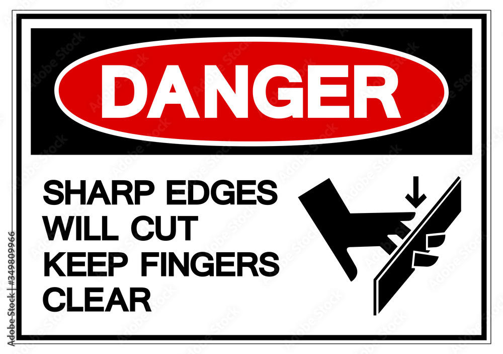 Danger Sharp Edges Will Cut Keep Fingers Clear Symbol Sign ,Vector Illustration, Isolate On ...