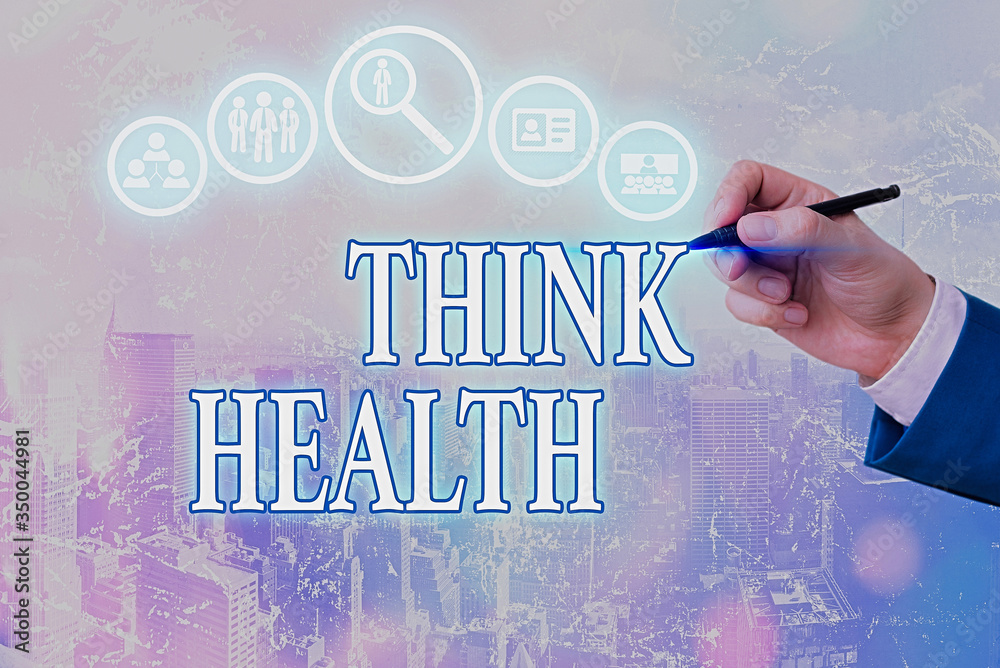 Conceptual hand writing showing Think Health. Concept meaning state of ...