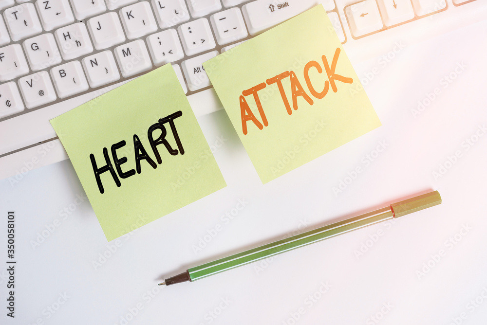 Writing note showing Heart Attack. Business concept for sudden ...