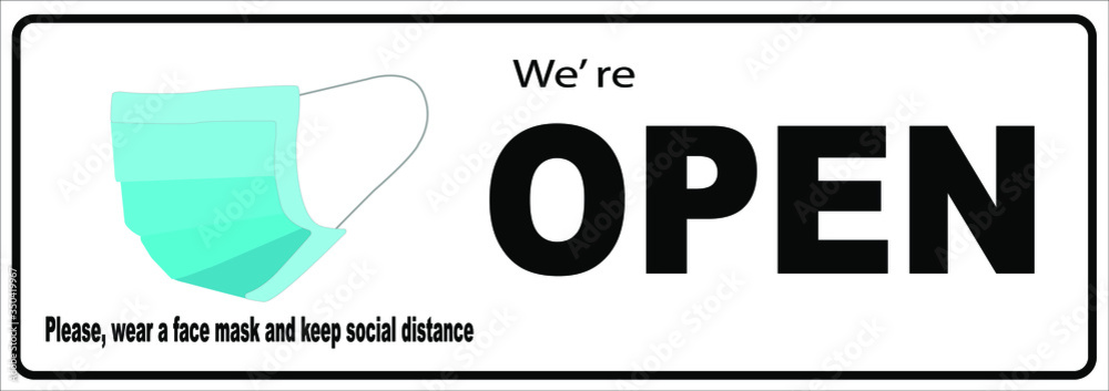 Welcome now open keep social distance and use face mask. Vector.Welcome ...