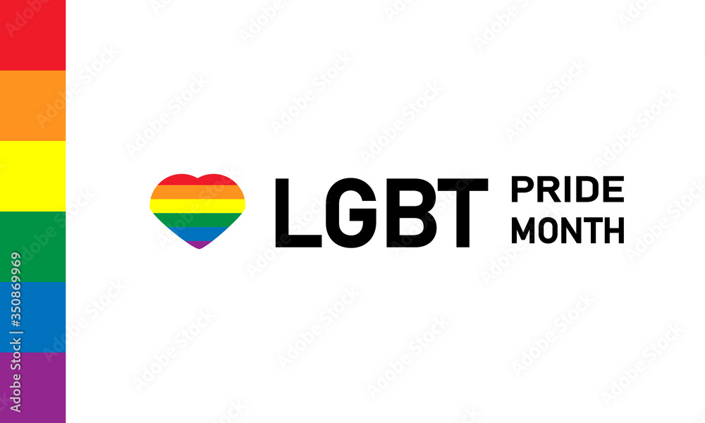 LGBT Pride Month in June. Lesbian Gay Bisexual Transgender. Pride ...