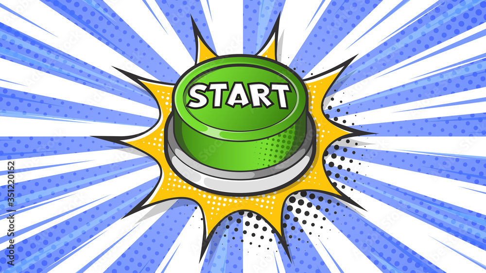 Green Start button expression text on a Comic bubble with halftone ...