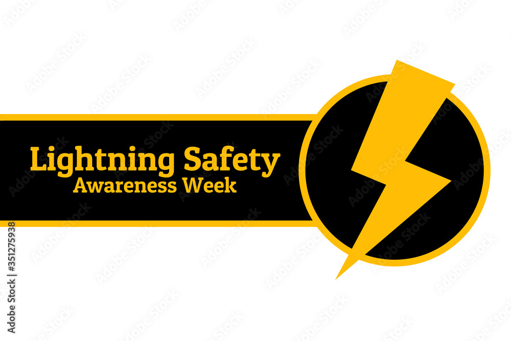 lightning Safety Awareness Week concept. Template for background ...