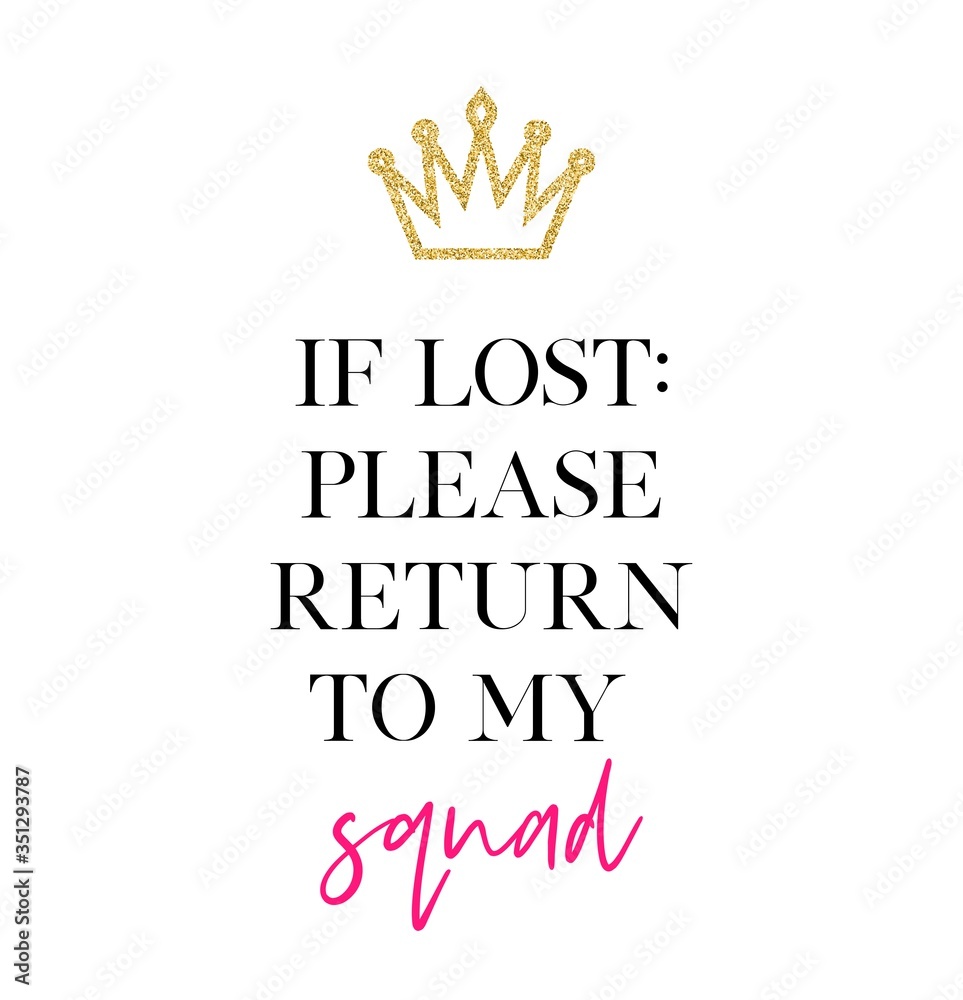 If lost: please return to my squad. Bachelorette party calligraphy ...