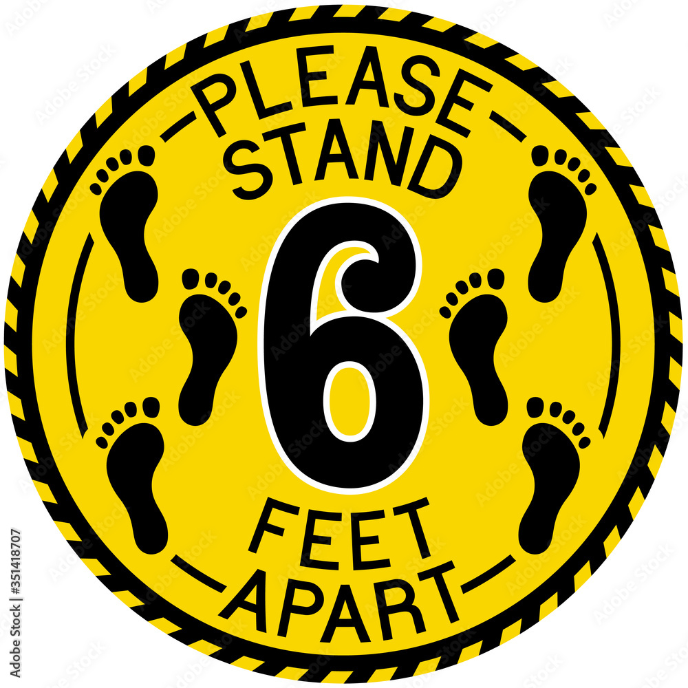 Vector illustration of a yellow and black "Please Stand 6 Feet Apart ...