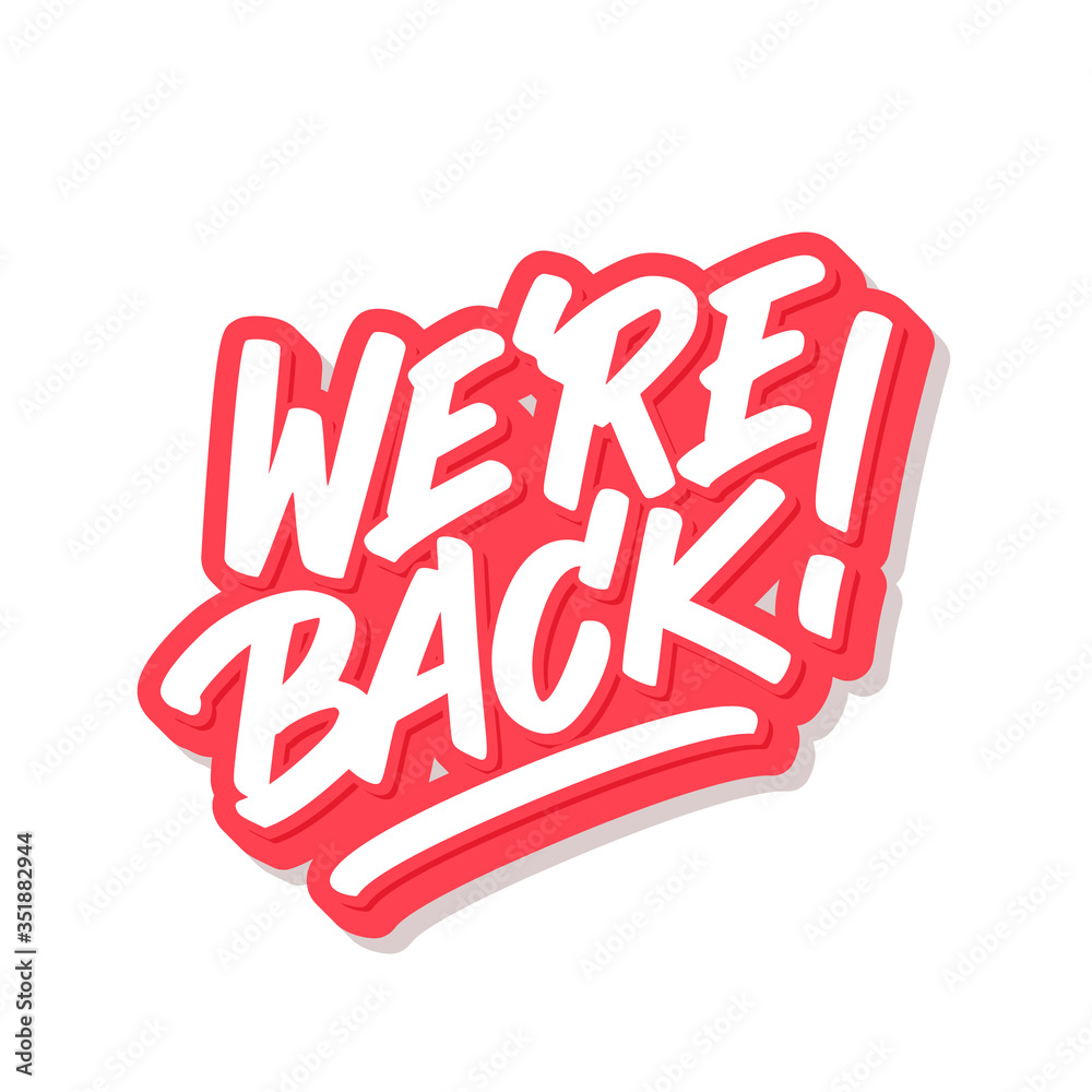 We're back . Vector lettering. Stock Vector | Adobe Stock