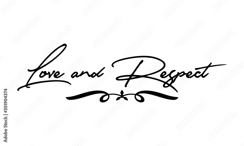 Love and Respect Cursive Calligraphy Text Stock Vector | Adobe Stock