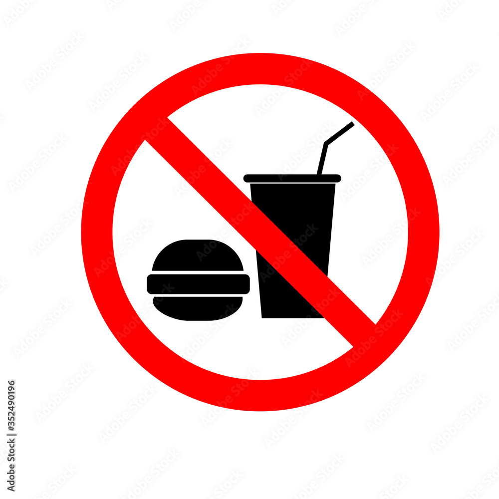 Sign forbidden to eat food. Sticker. Hamburger and drink are crossed ...