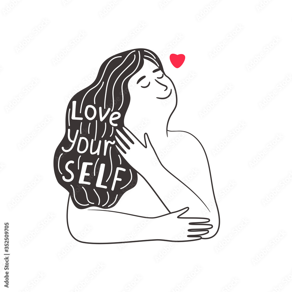 Love yourself girl drawing. Empower loving by your self woman message ...