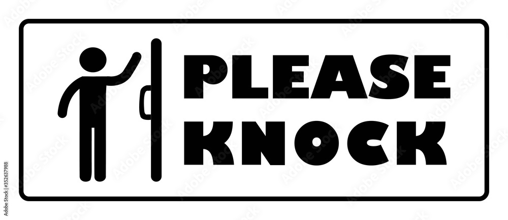 Please Knock door sign. Please Knock door sign on whit e background ...