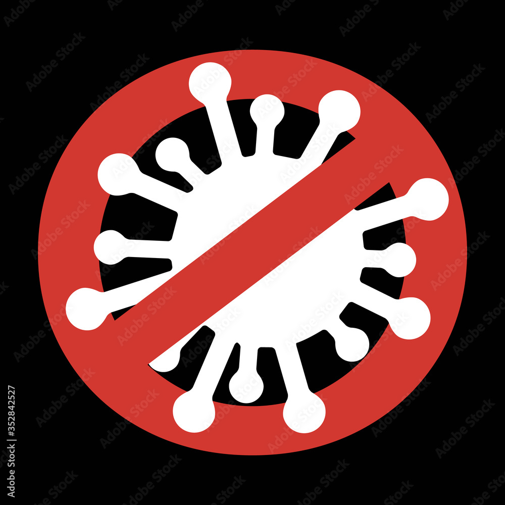 Red crossed out sign with dangerous virus at black background. Concept ...