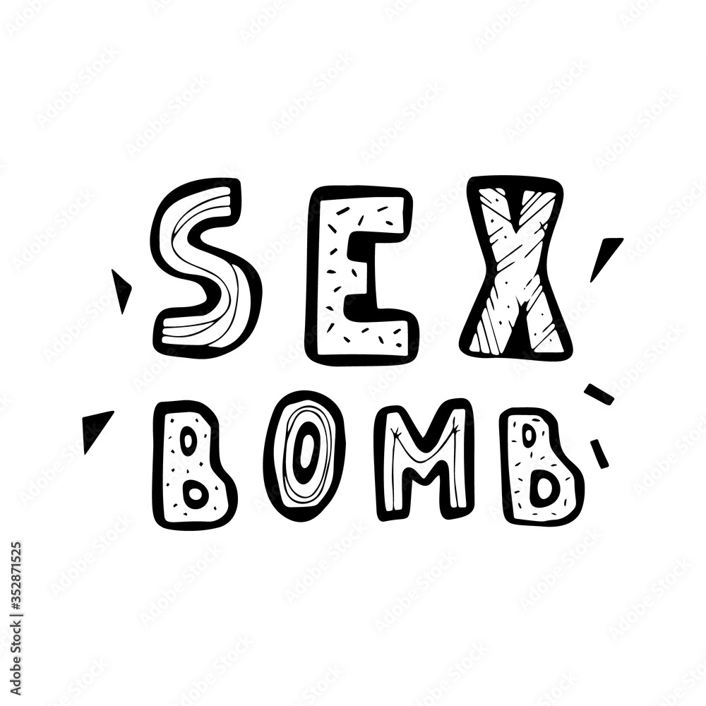 Sex bomb lettering. White letters with texture on black substrate ...