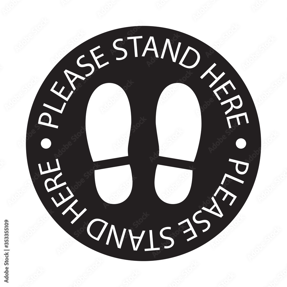 Social distancing, infographic elements. Sign PLEASE STAND HERE. Vector ...