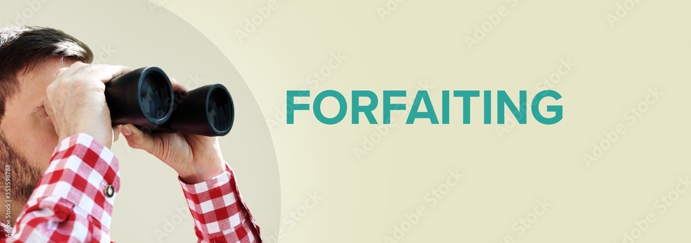 Forfaiting. Businessman (man) looks through binoculars. Focus on text ...