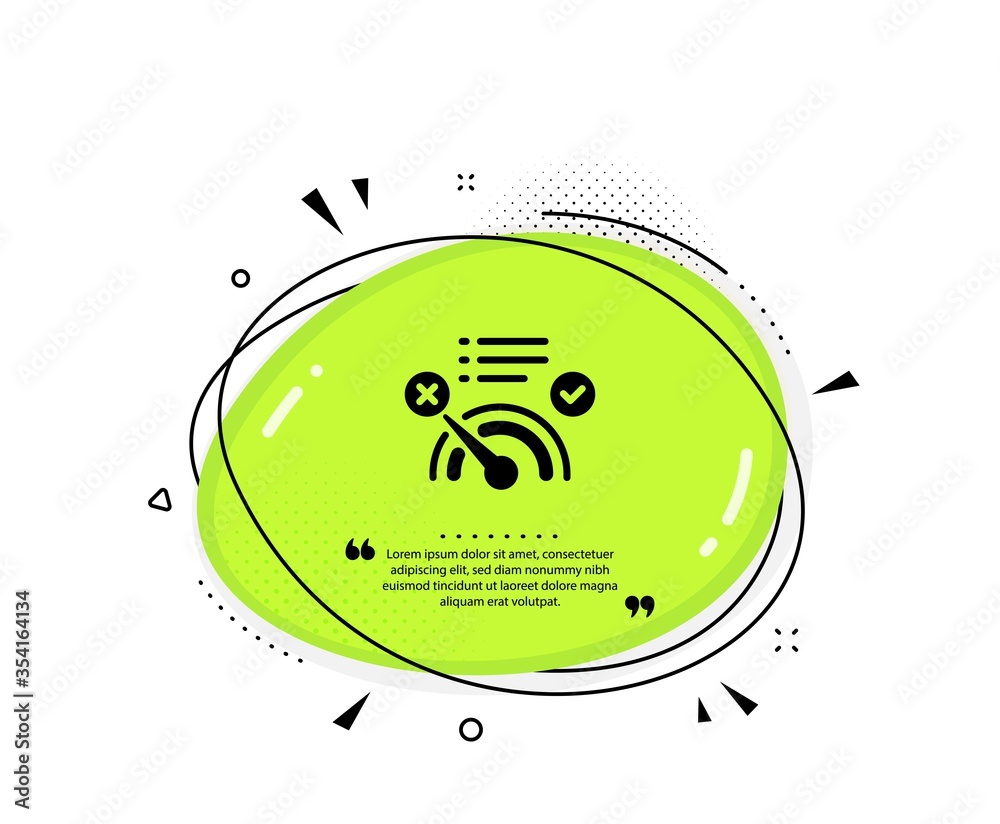 Reject bandwidth meter icon. Quote speech bubble. No internet sign ...