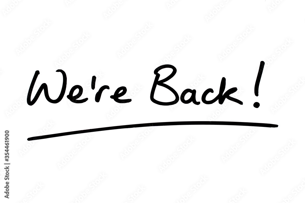 We are Back! Stock Illustration | Adobe Stock