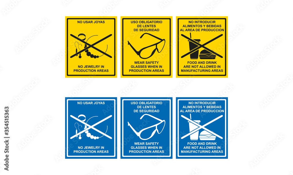 Signage of no jewelry in production areas, wear safety glasses when in ...