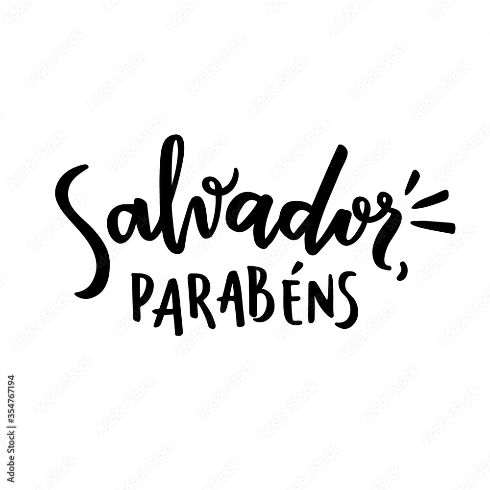 Parabéns Salvador Happy Birthday Salvador Brazilian City Anniversary
