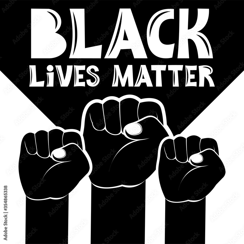 Black Lives Matter Illustration with Strong Fist. Human hand. Fist ...