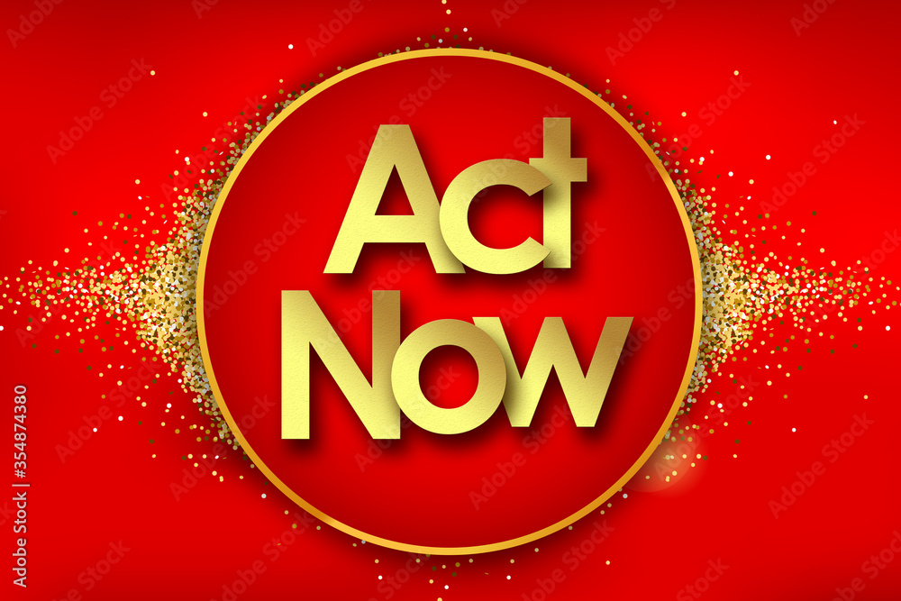 act now in golden circle stars and yellow background Stock Photo ...
