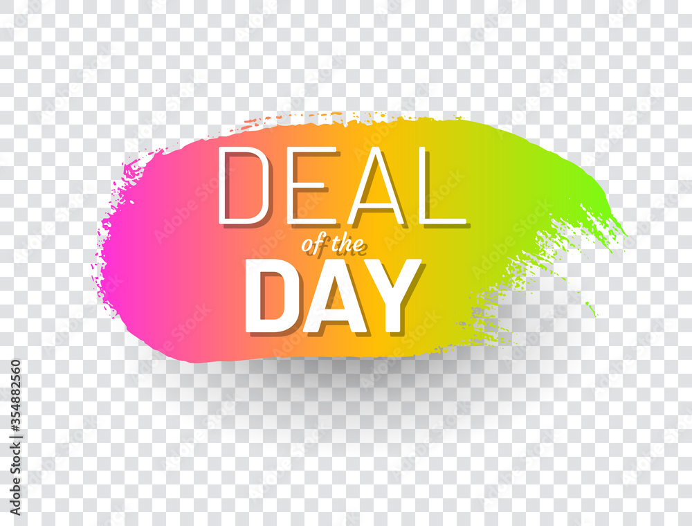 Deal of the day promo sticker. Colorful sale tag in shape of paintbrush ...