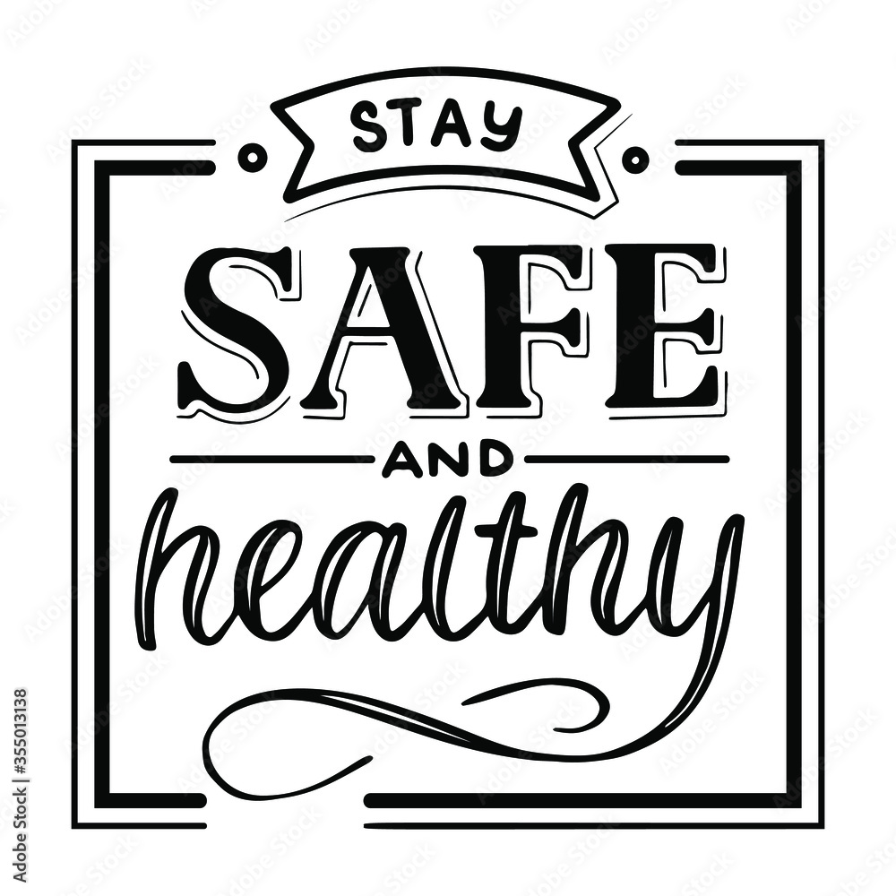 Vector illustration. Stay safe and healthy. Handwritten wish in square ...