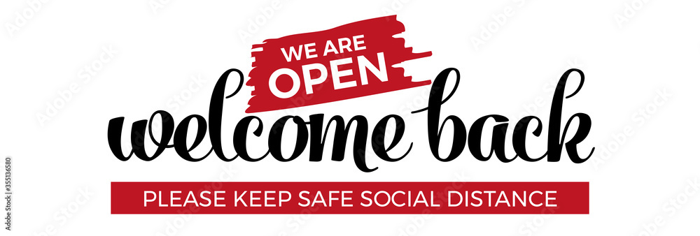 Open sign on the front door - welcome back We are working again. Keep ...