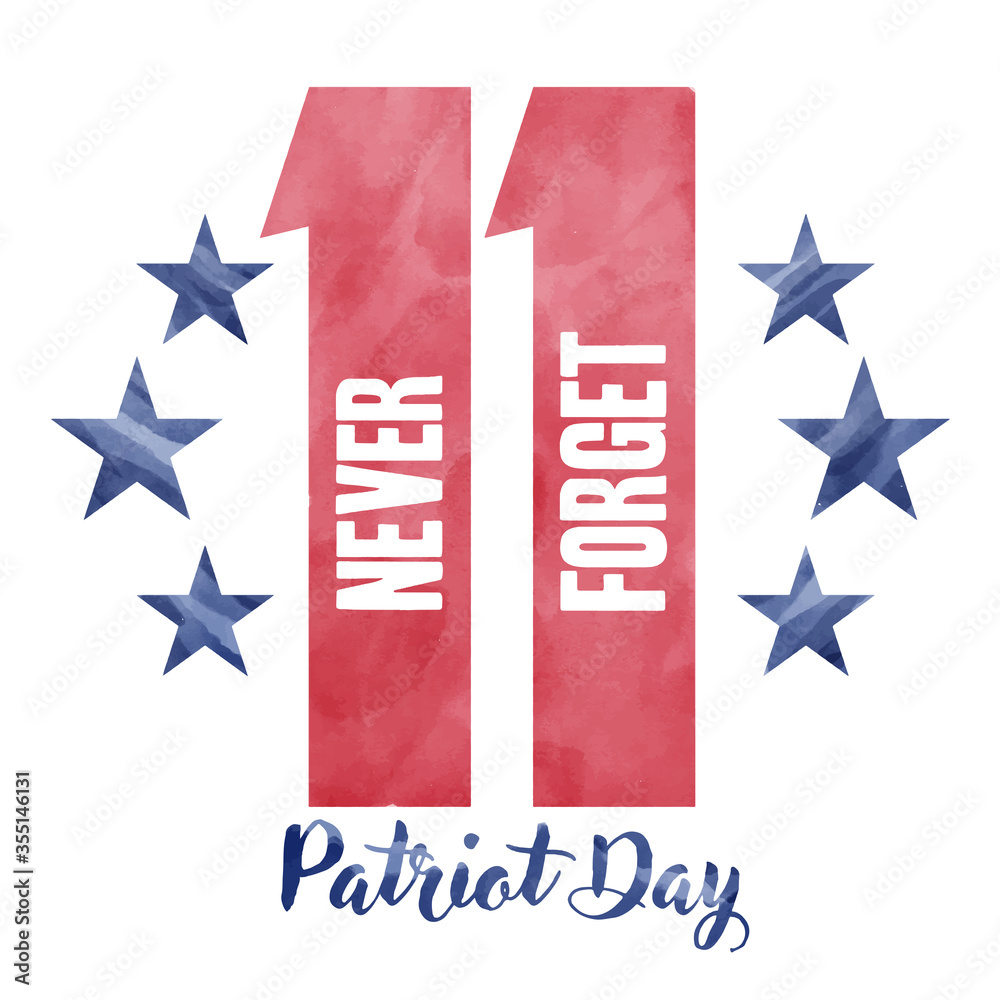 We Will Never Forget. 9/11 Patriot Day background, American Flag ...