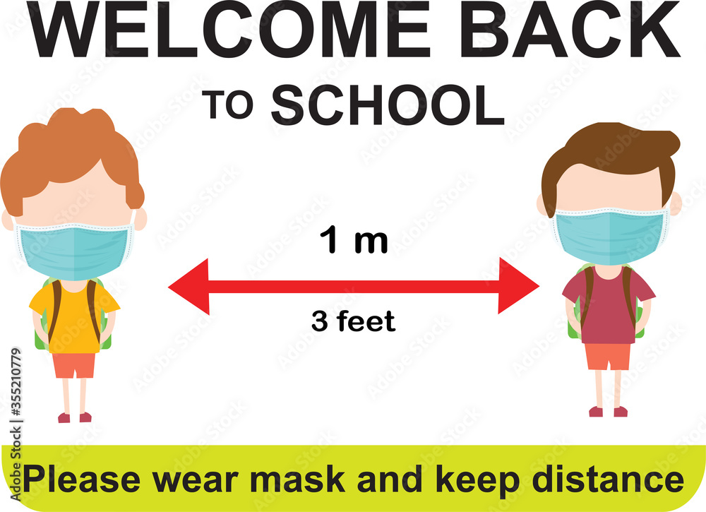 welcome back to school, keep your distance and wear a mask. vector ...