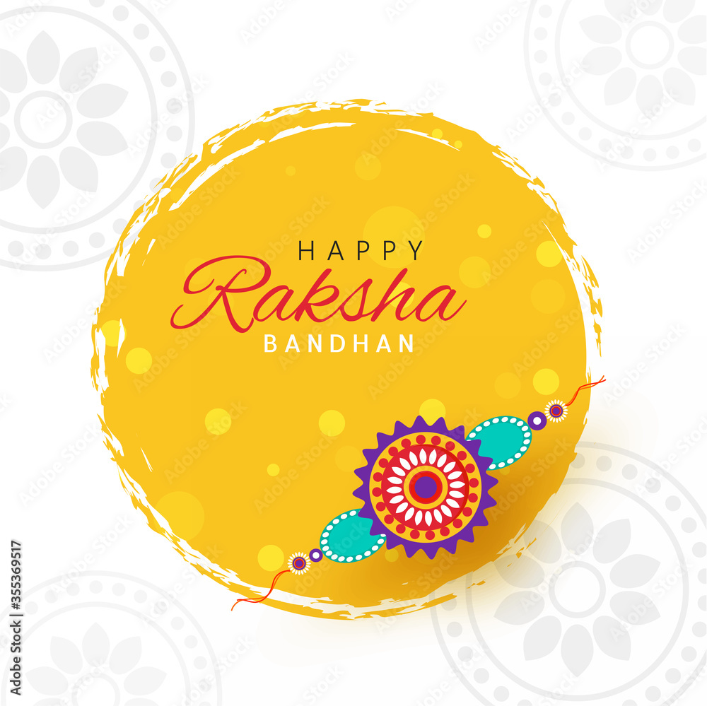 Happy Raksha Bandhan Font with Floral Rakhi and Yellow Brush Stroke Circle Shape on White ...